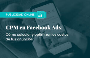 CPM en Facebook -Dos Setenta: Agencia de Marketing Online y Desarrollo ...